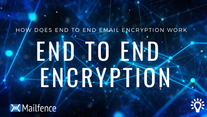 End-to-end encryption. What is it and how does it work?